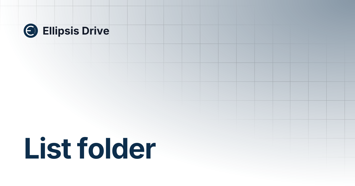 List folder | Ellipsis Drive