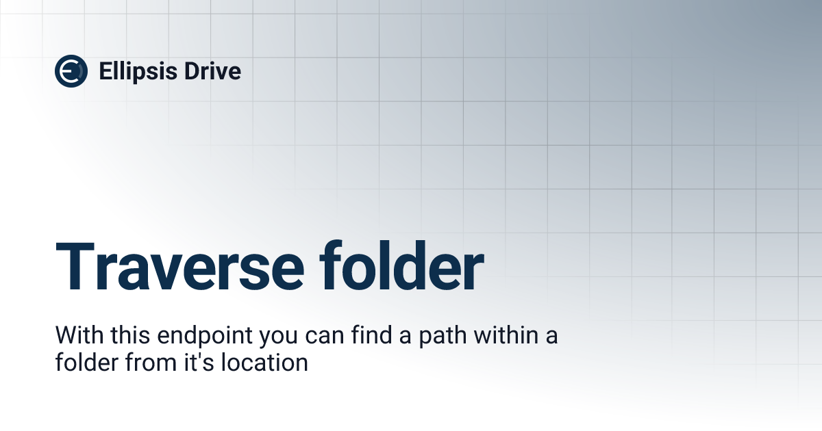 Traverse folder | Ellipsis Drive