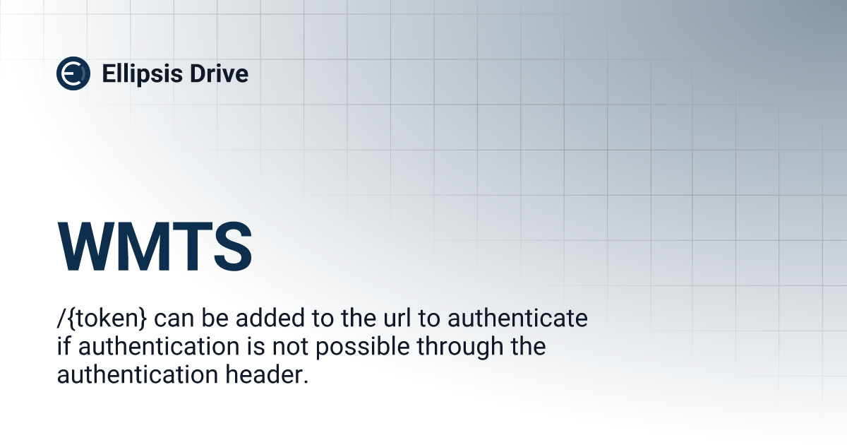 WMTS | Ellipsis Drive