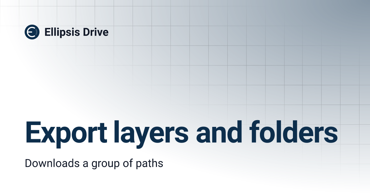 Export layer or folder | Ellipsis Drive Export layer or folder | Ellipsis Drive